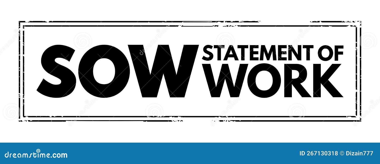 SOW Statement of Work - Document Routinely Employed in the Field of ...