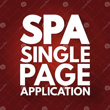 SPA - Single Page Application Acronym, Technology Concept Background ...