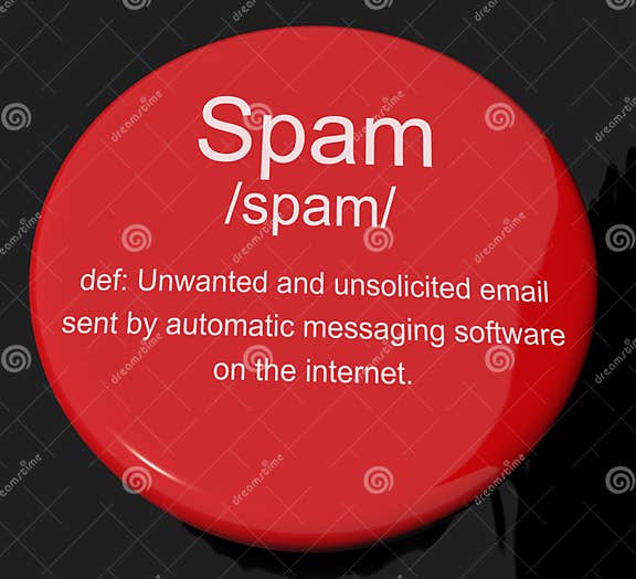 Spam Definition Button Showing Unwanted and Malicious Email Stock ...