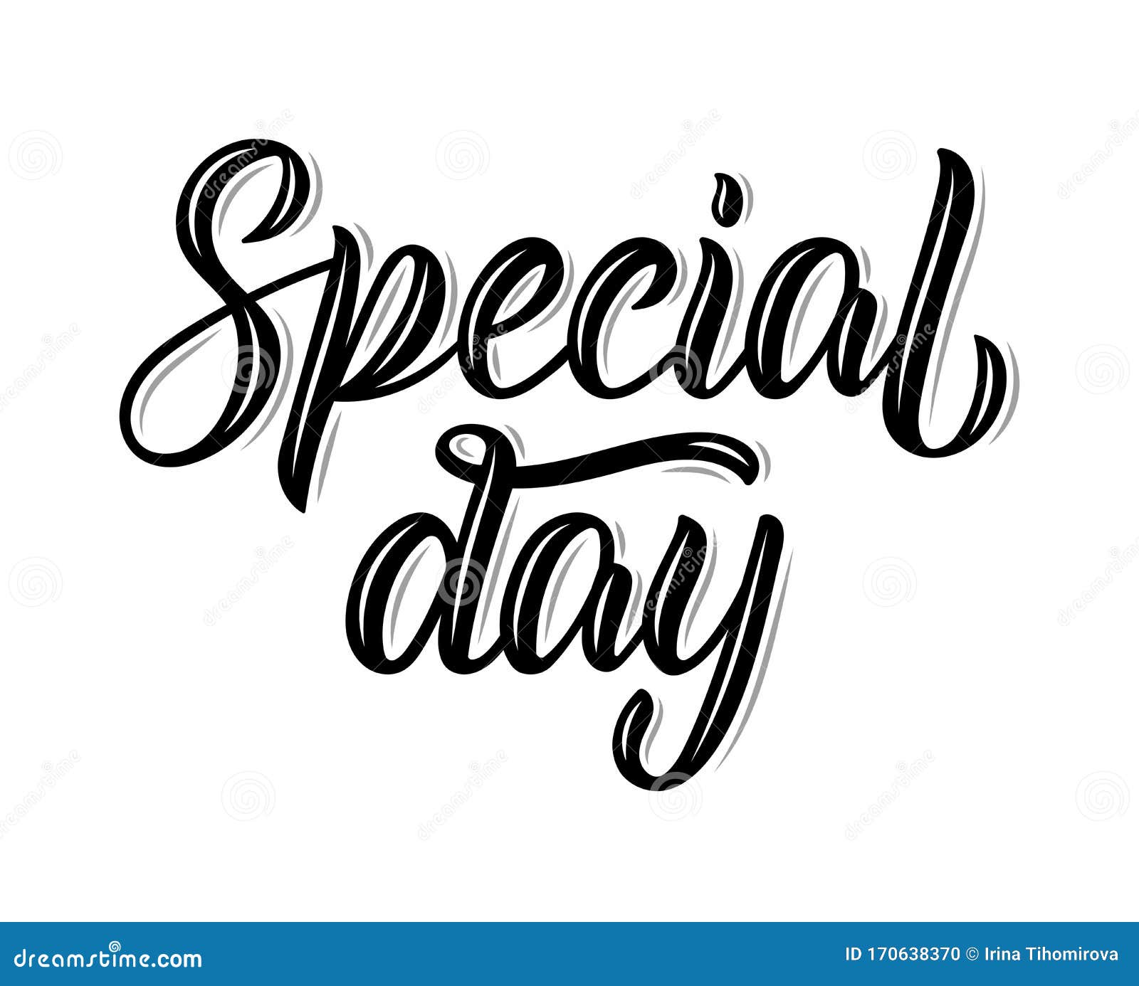 Special Day. Modern Calligraphy Inscription in Black Ink Stock Vector ...