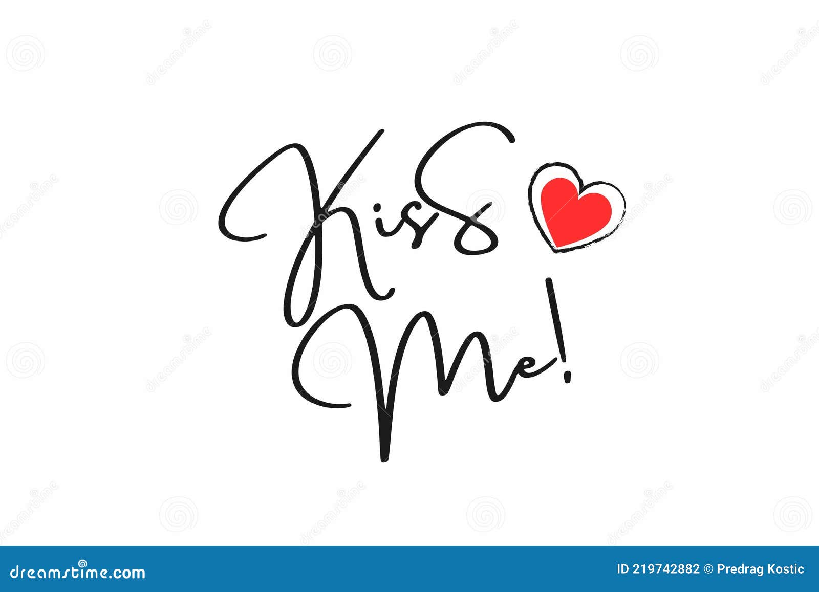 Kis Me sign. stock illustration. Illustration of abstract - 219742882