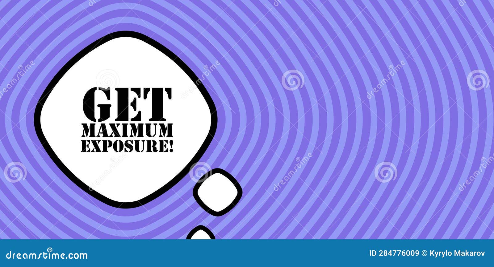 Speech Bubble with Your Get Maximum Exposure Text. Boom Retro Comic ...