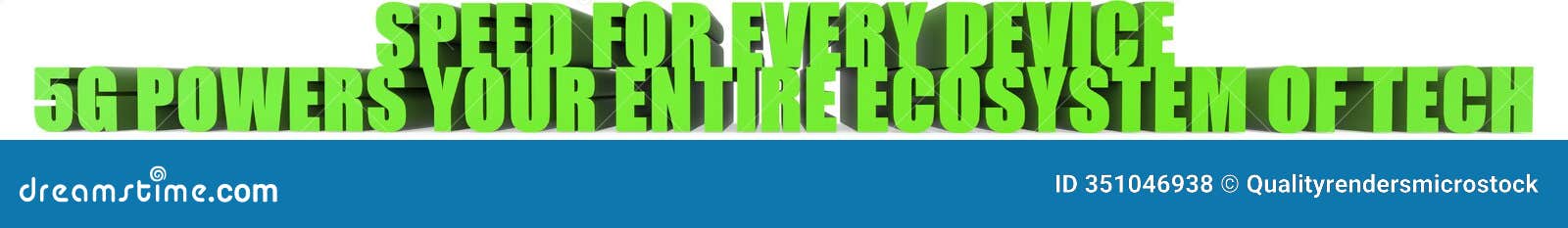 Speed In Every Moment With 5g The World Moves At Your Pace, 3d Text ...