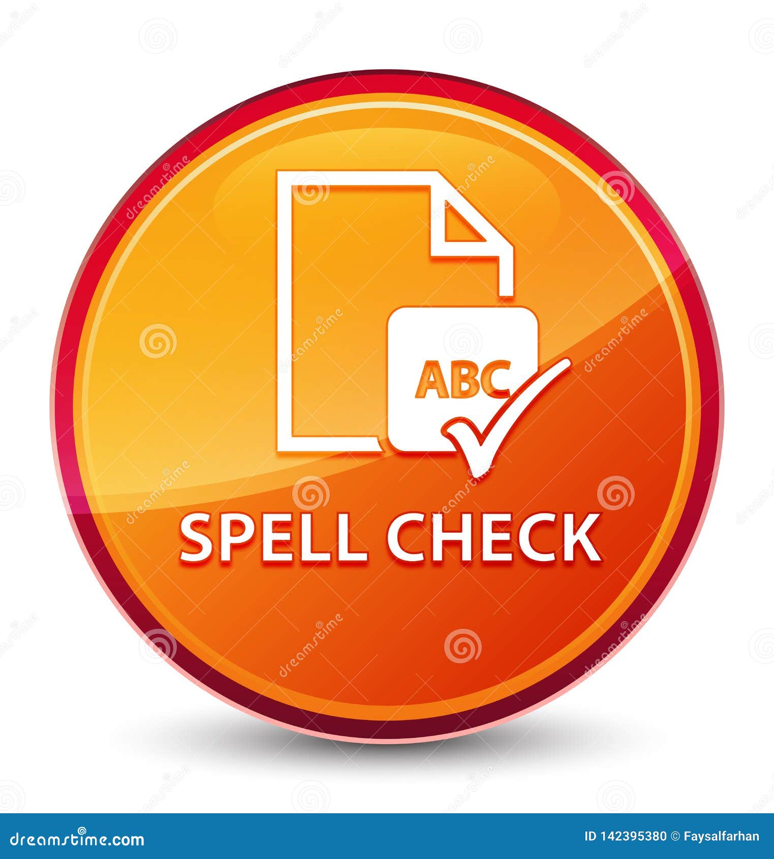 Spell Check Document Special Glassy Orange Round Button Stock Vector ...