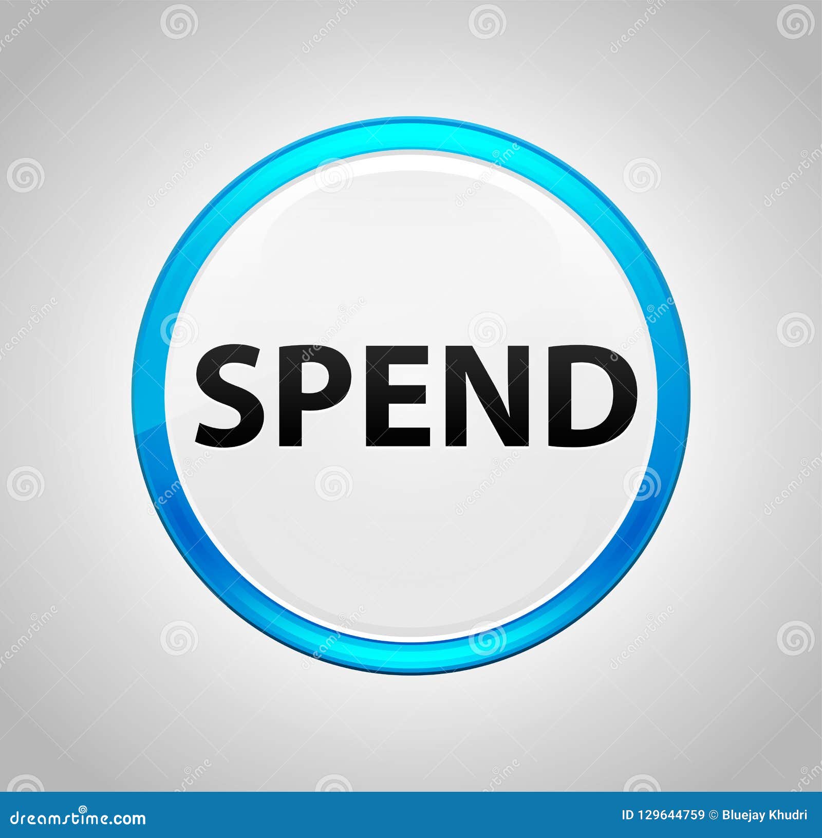 Spend Round Blue Push Button Stock Illustration - Illustration of icon ...