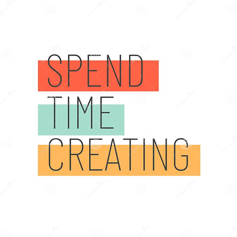 Spend time creating stock image. Image of line, letters - 254292771