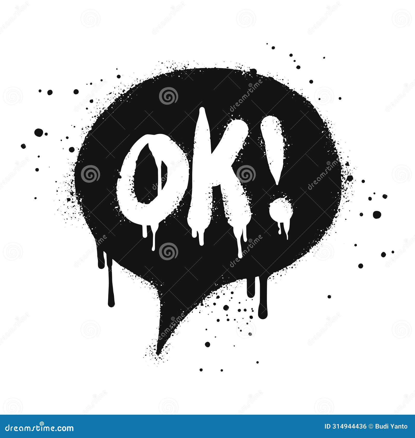 Spray Painted Graffiti. the Word OK in Black Bubble Speech Stock Vector ...