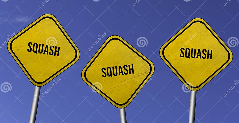Squash - Three Yellow Signs with Blue Sky Background Stock Image ...