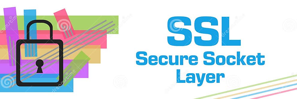 SSL - Bande Segnate Variopinte Di Secure Socket Layer Illustrazione di ...