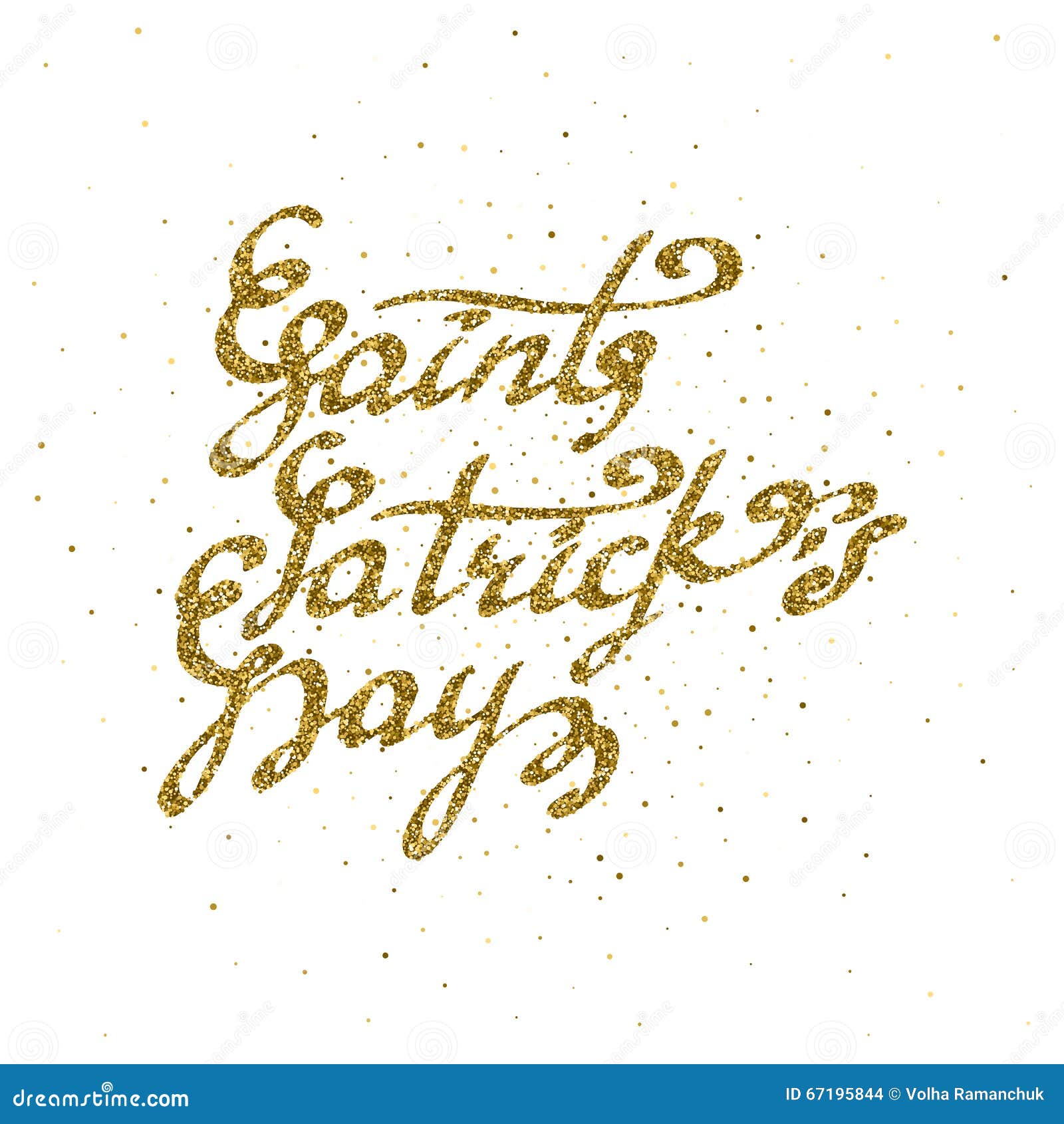 St. Patrick S Day - Hand Drawn Lettering with Gold Glitter Texture ...