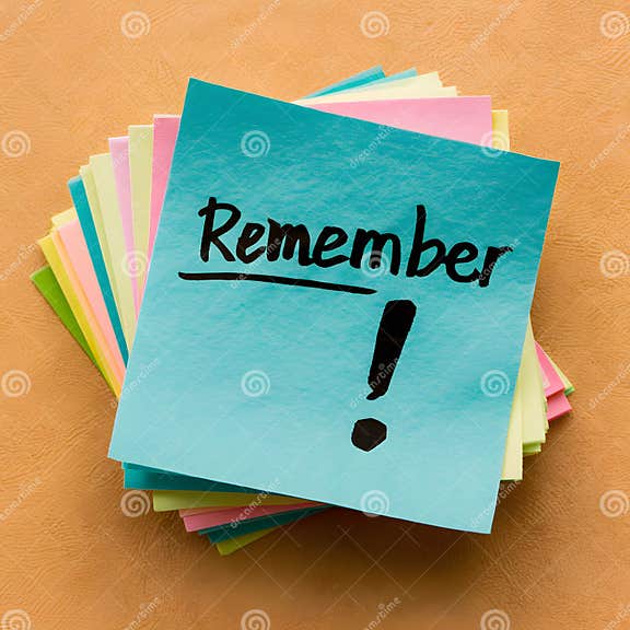 Colorful Sticky Notes with REMEMBER Written in Black on Turquoise Note ...