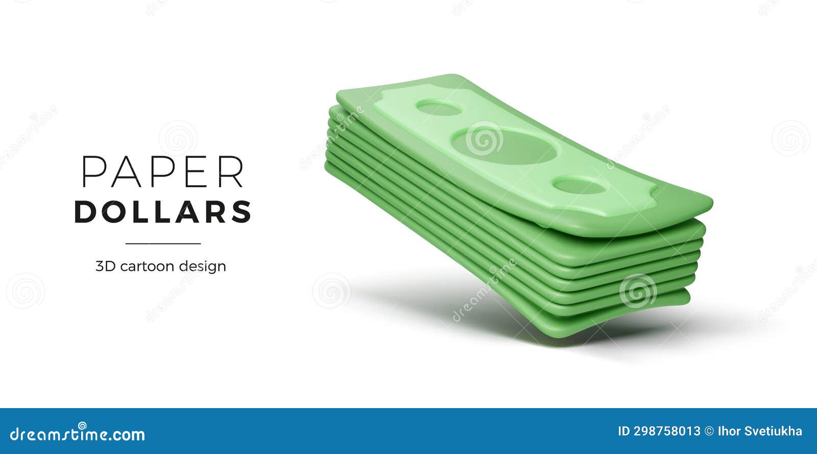 Stack Of Dollars. Green Paper Currency. 3D Cartoon Bundle Of Money ...