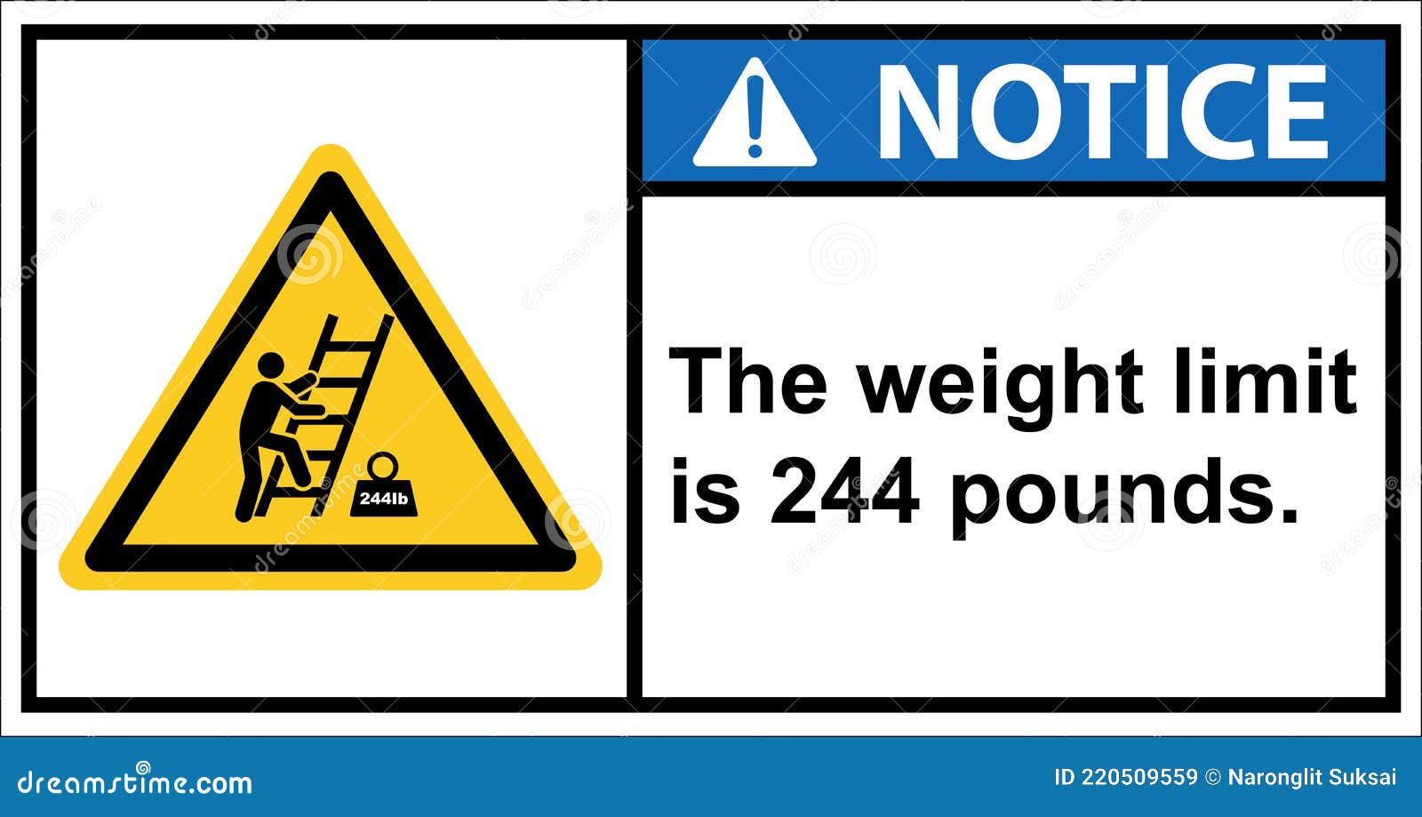 The Stairs Can Support a Weight Limit 244 Pounds.,Notice Sign Stock ...