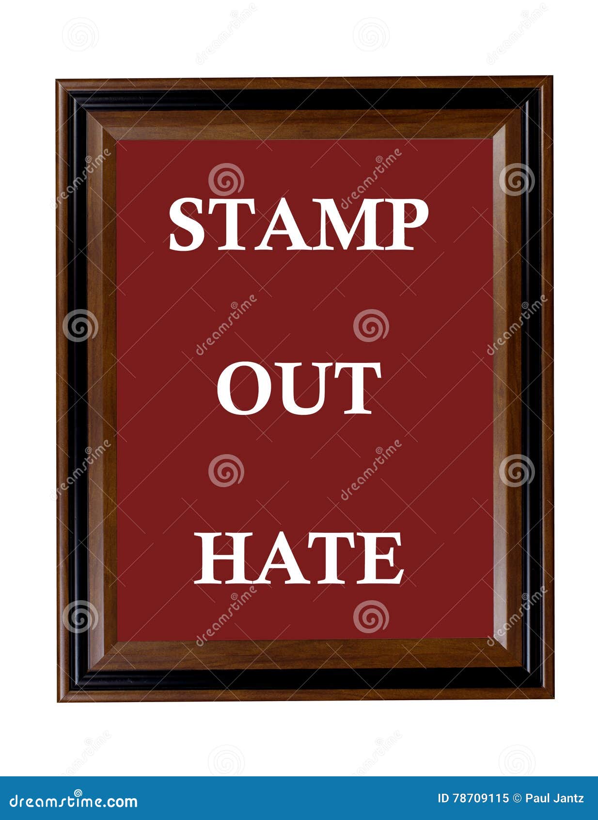 Stamp Out Hate sign stock image. Image of letters, wood - 78709115