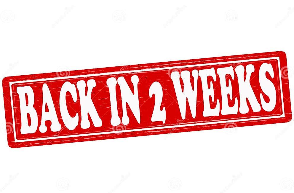 Back in two weeks stock illustration. Illustration of rectangular ...
