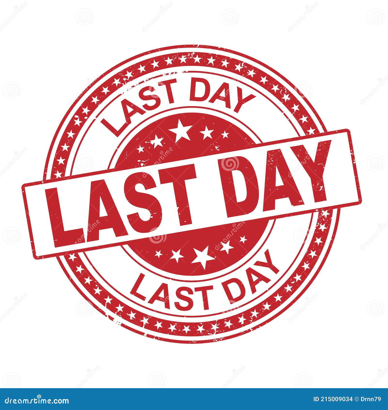 Stamp with Text Last Day Inside, Vector Illustration Stock Vector ...