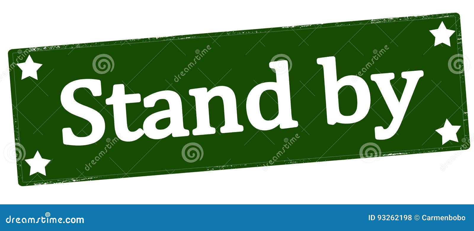 Stand by stock illustration. Illustration of grungy, notice - 93262198