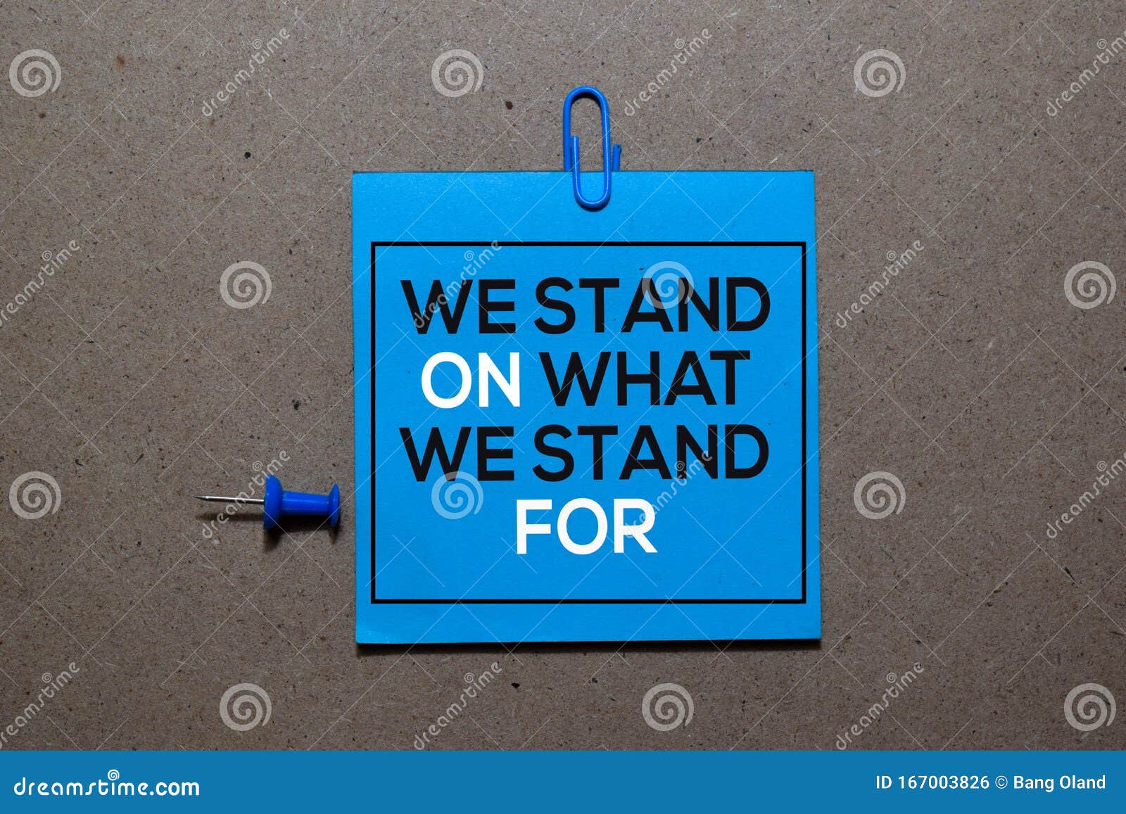 We Stand on What we Stand for Write on Sticky Notes Isolated on Office ...