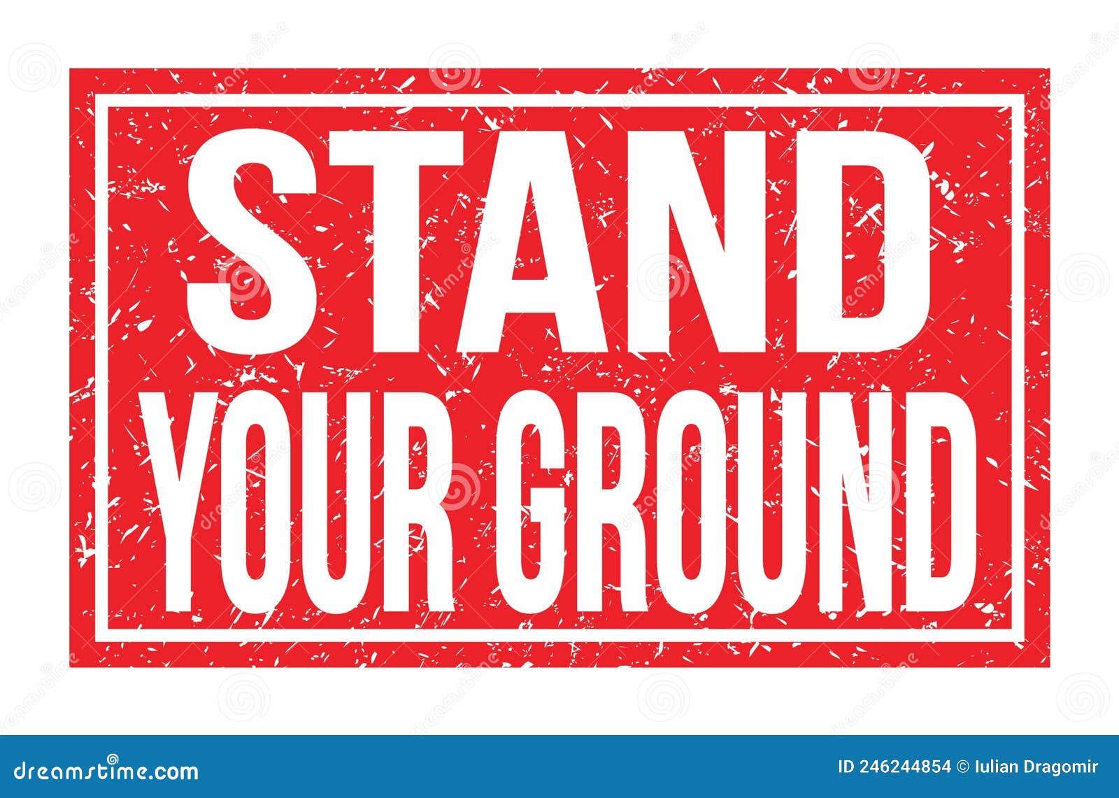 STAND YOUR GROUND, Words on Red Rectangle Stamp Sign Stock Illustration ... STAND YOUR GROUND, Words on Red Rectangle Stamp Sign Stock Illustration ...