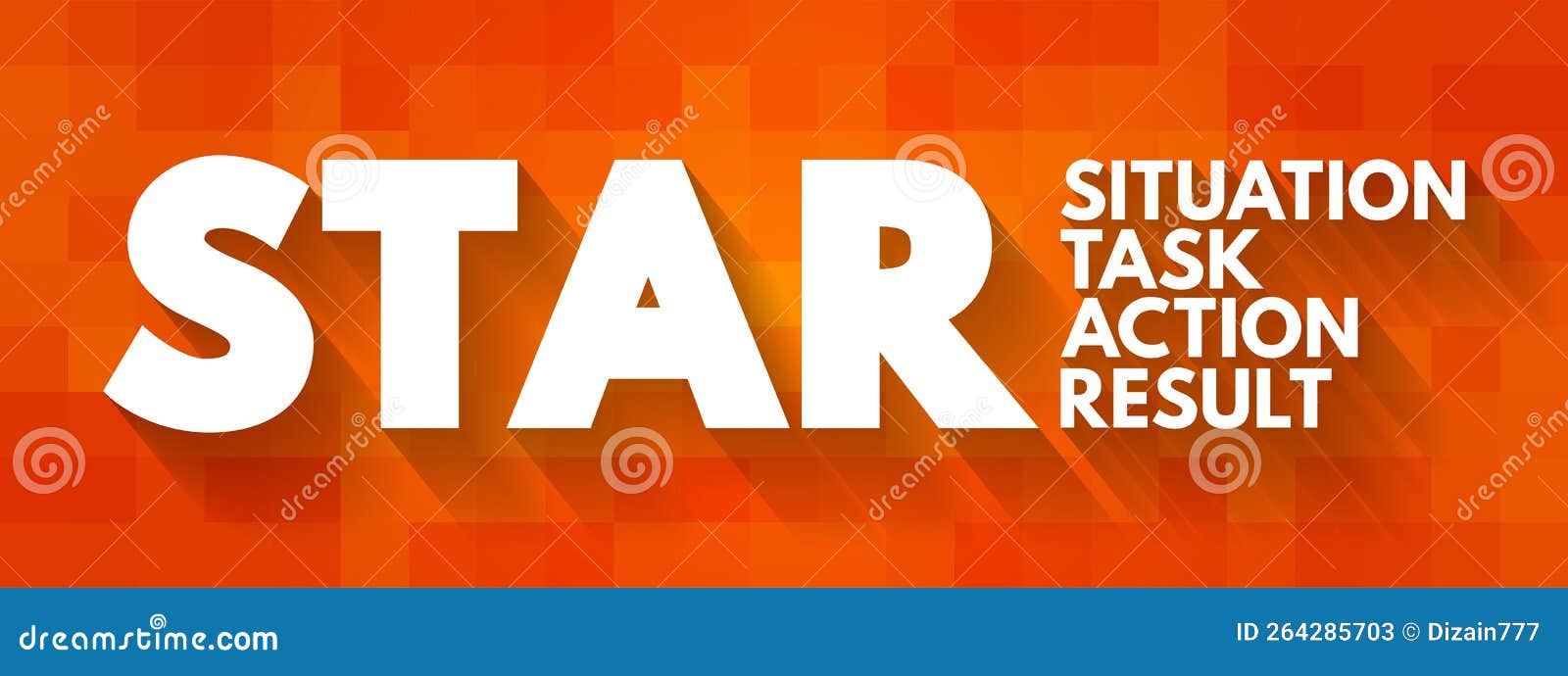 STAR Acronym (Situation, Task, Action, Result) Format Is A Technique ... STAR Acronym (Situation, Task, Action, Result) Format Is A Technique ...