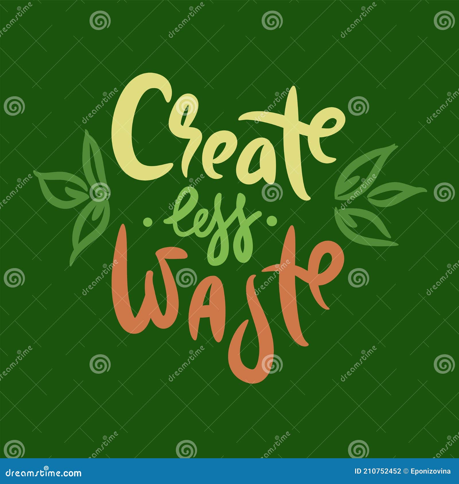 Create less Waste - Inspire Motivational Quote. Stock Illustration ...