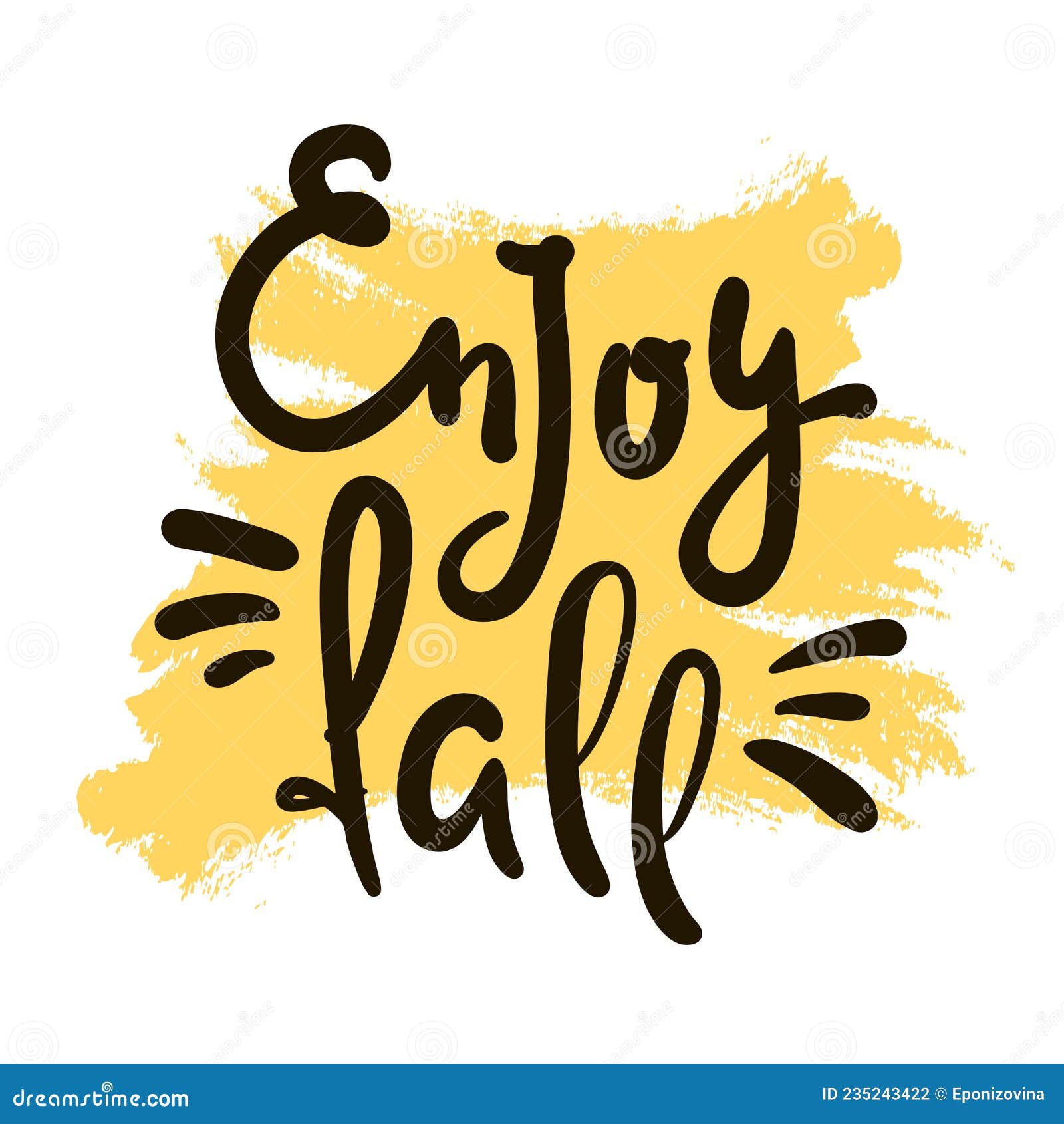 Enjoy Fall - Inspire Motivational Quote. Hand Drawn Stock Vector ...