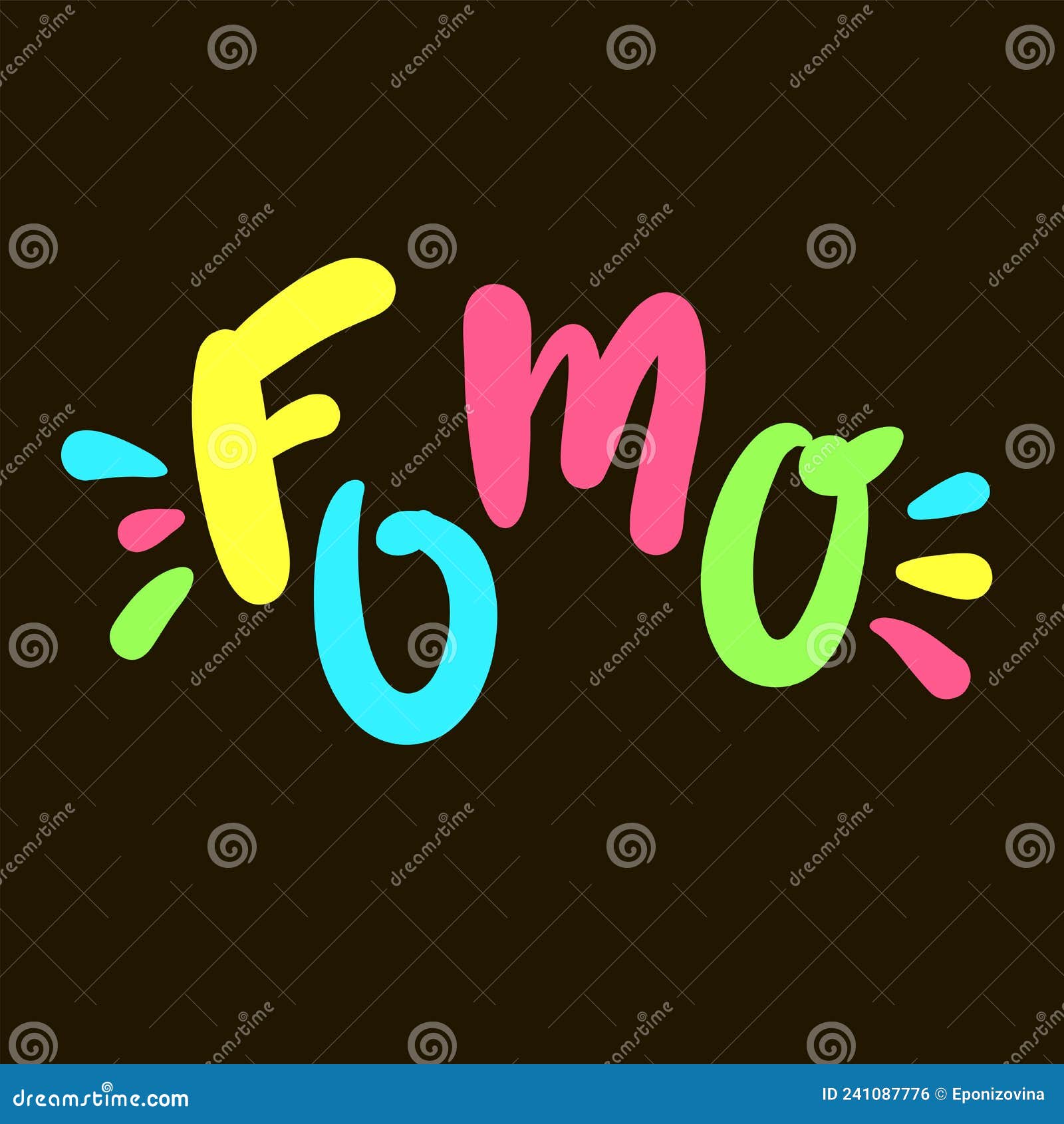 FOMO - Inspire Motivational Quote. Stock Vector - Illustration of ...