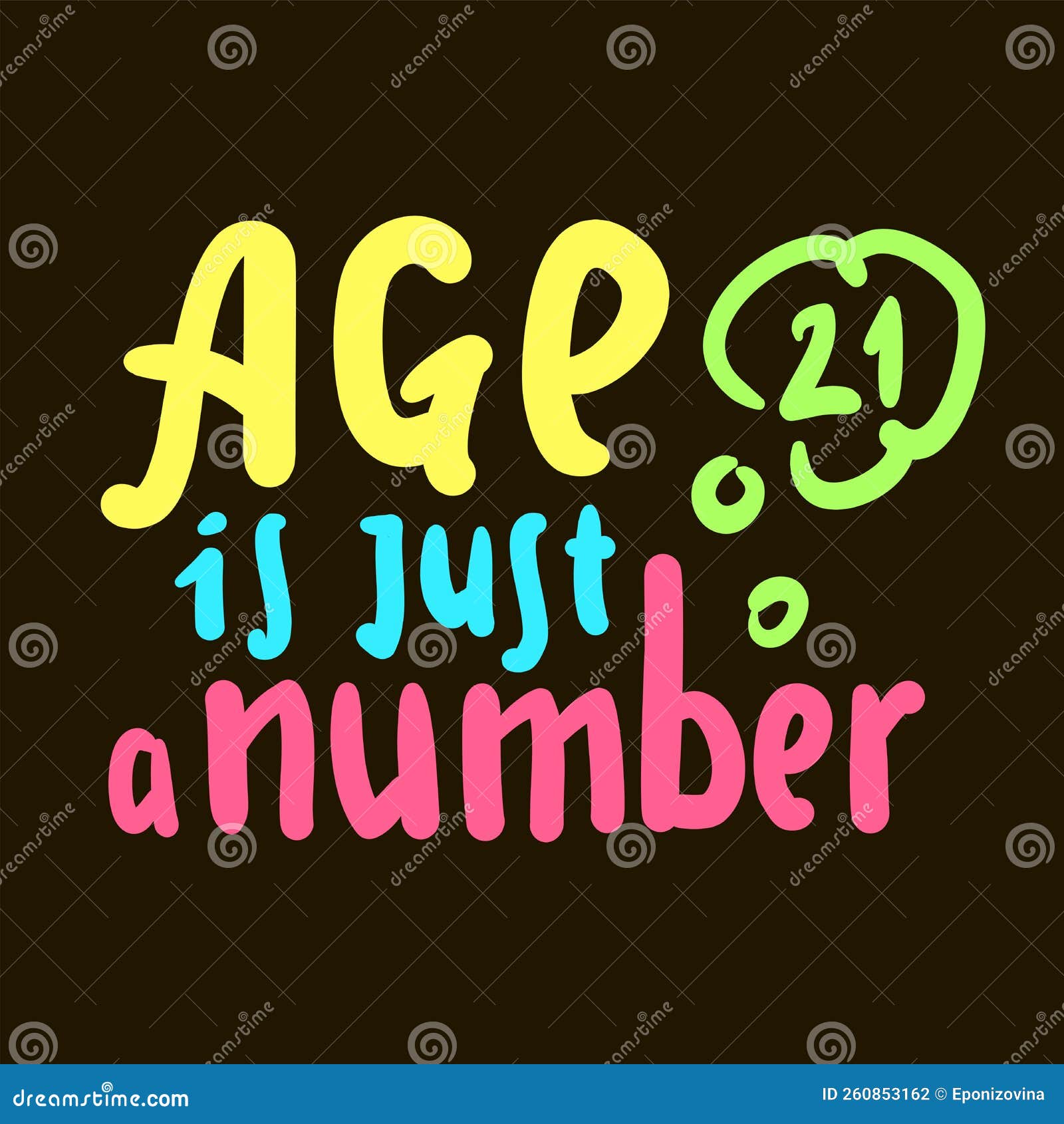 Age is Just a Number - Simple Inspire Motivational Quote. Stock Vector ...
