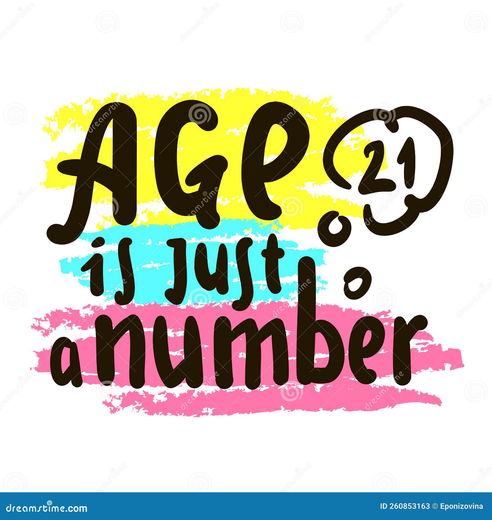 Age is Just a Number - Simple Inspire Motivational Quote. Hand Drawn ...