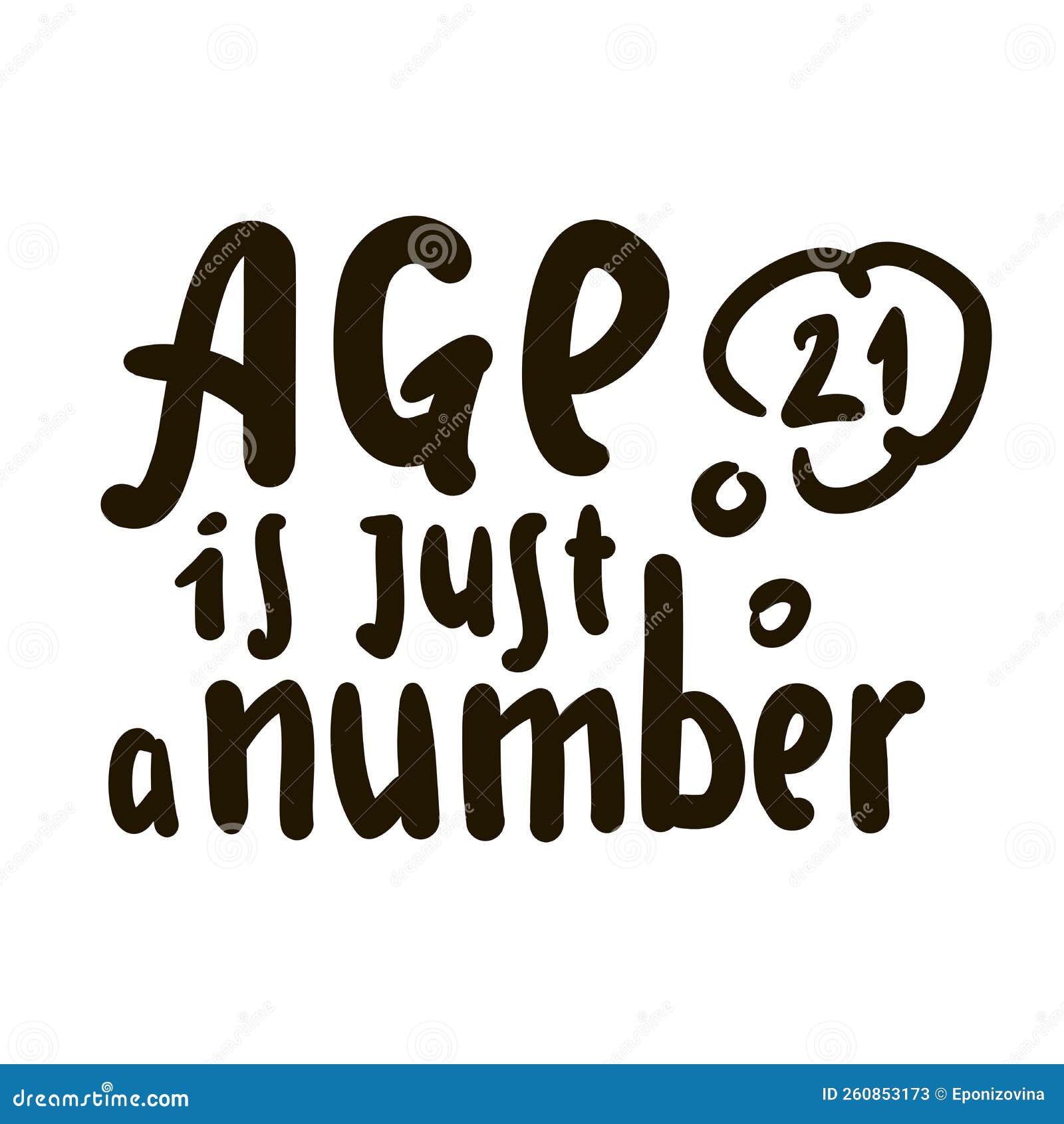 Age is Just a Number - Simple Inspire Motivational Quote. Hand Drawn ...
