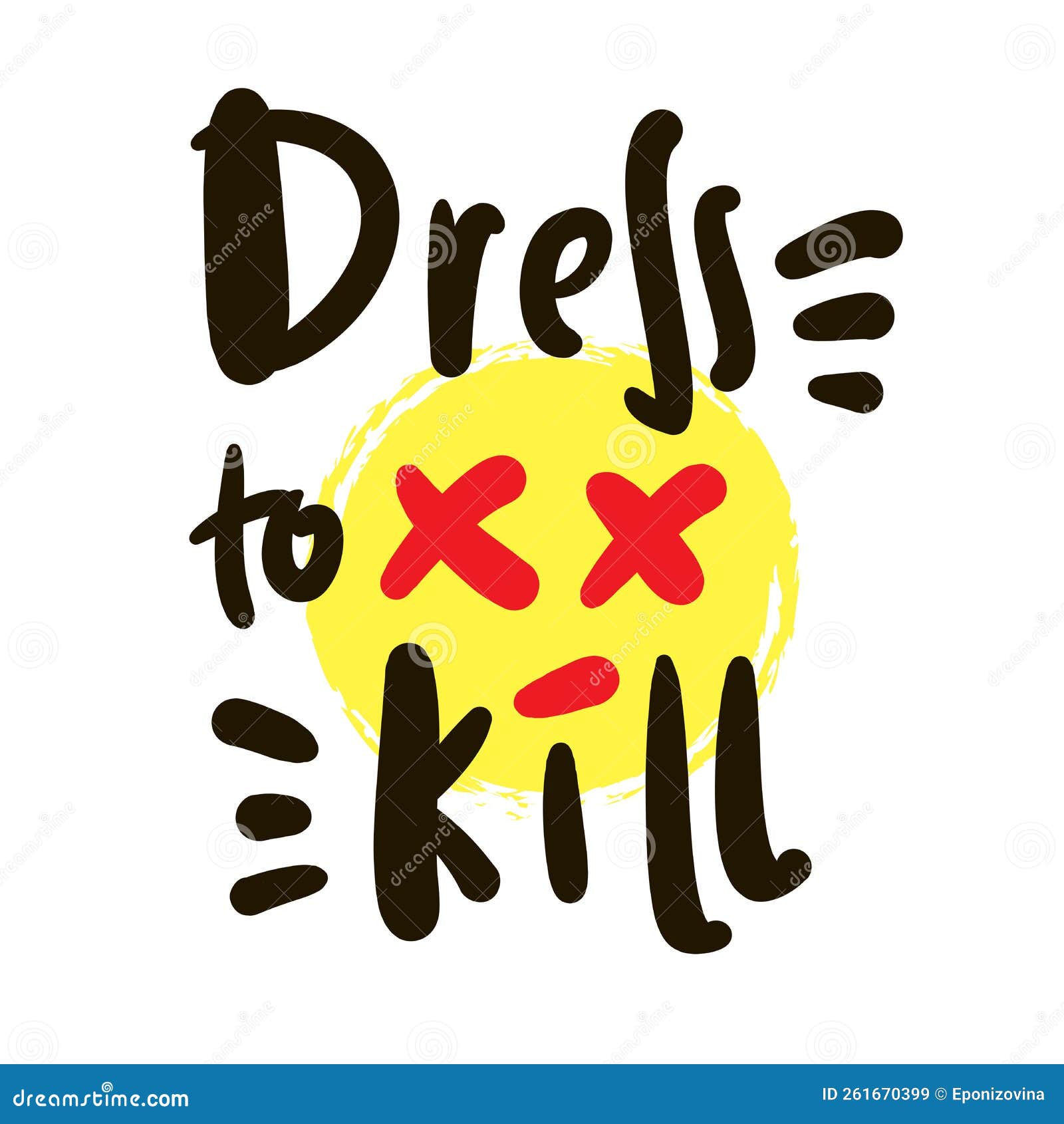 Dress To Kill - Simple Inspire Motivational Quote. Youth Slang, Idiom ...
