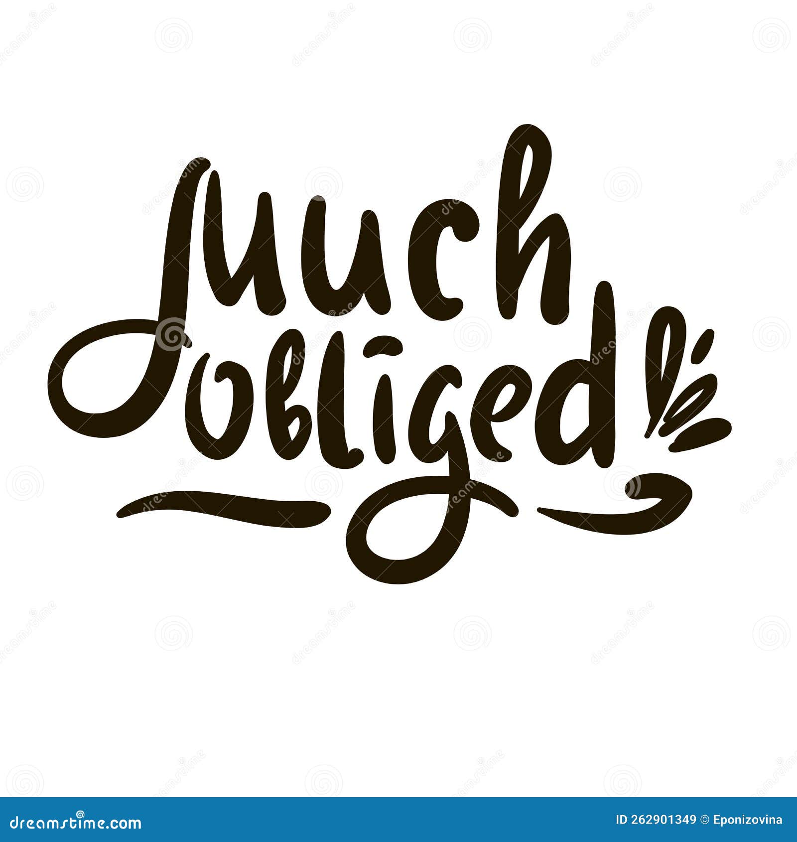 Much Obliged - Inspire Motivational Quote. Hand Drawn Beautiful ...