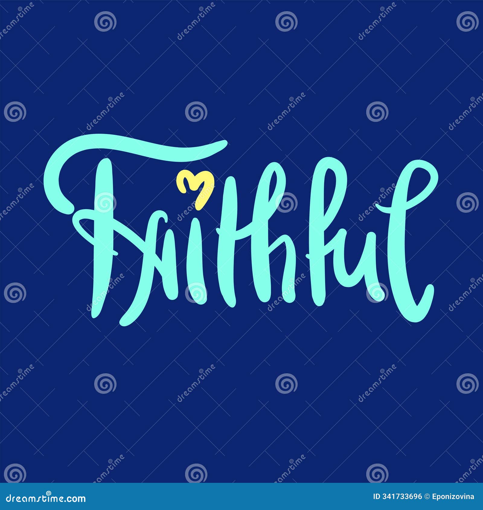 Faithful - Inspire Motivational Religious Quote. Hand Drawn Beautiful ...