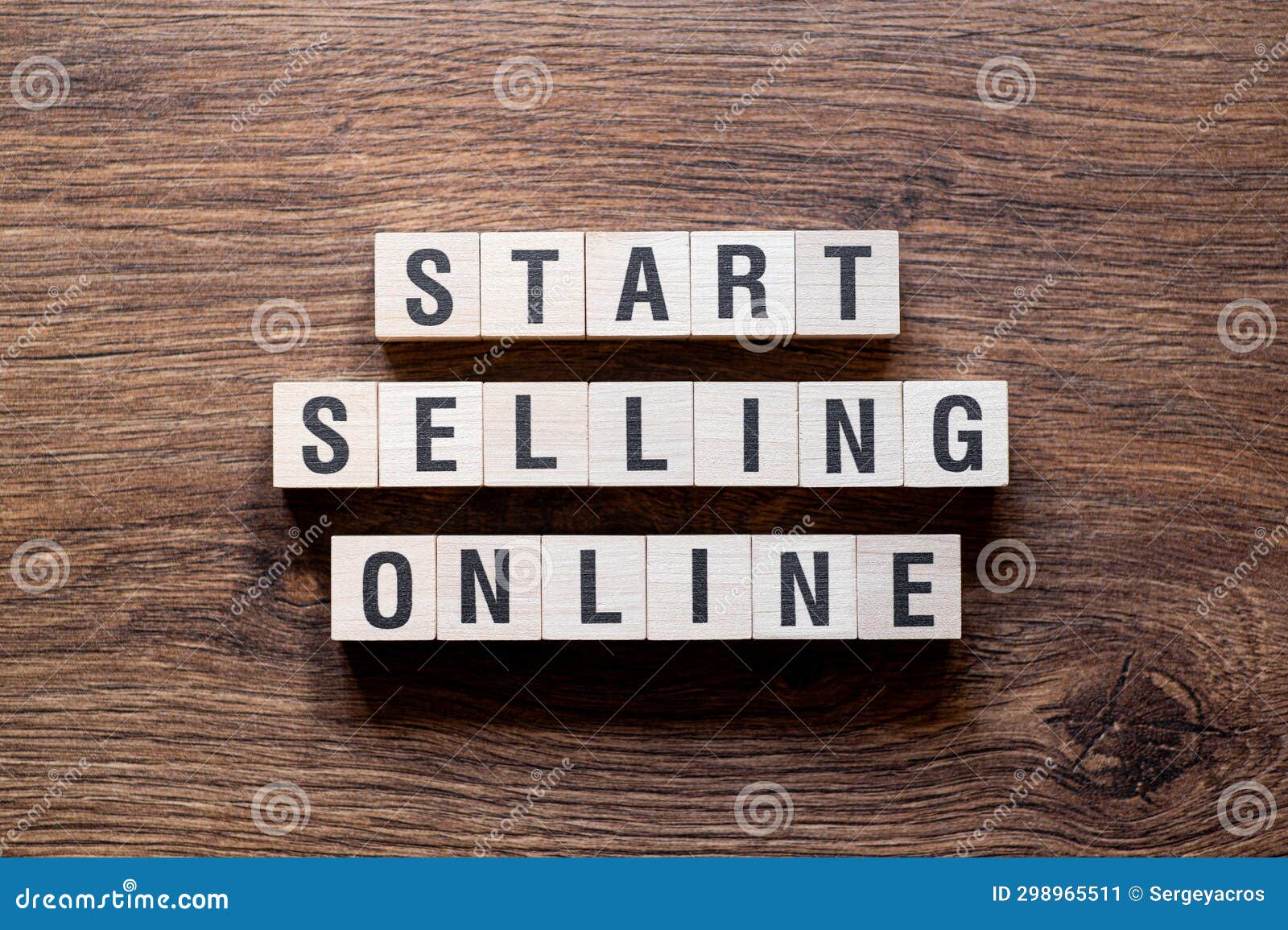 Start Selling Online - Word Concept on Building Blocks, Text Stock ...