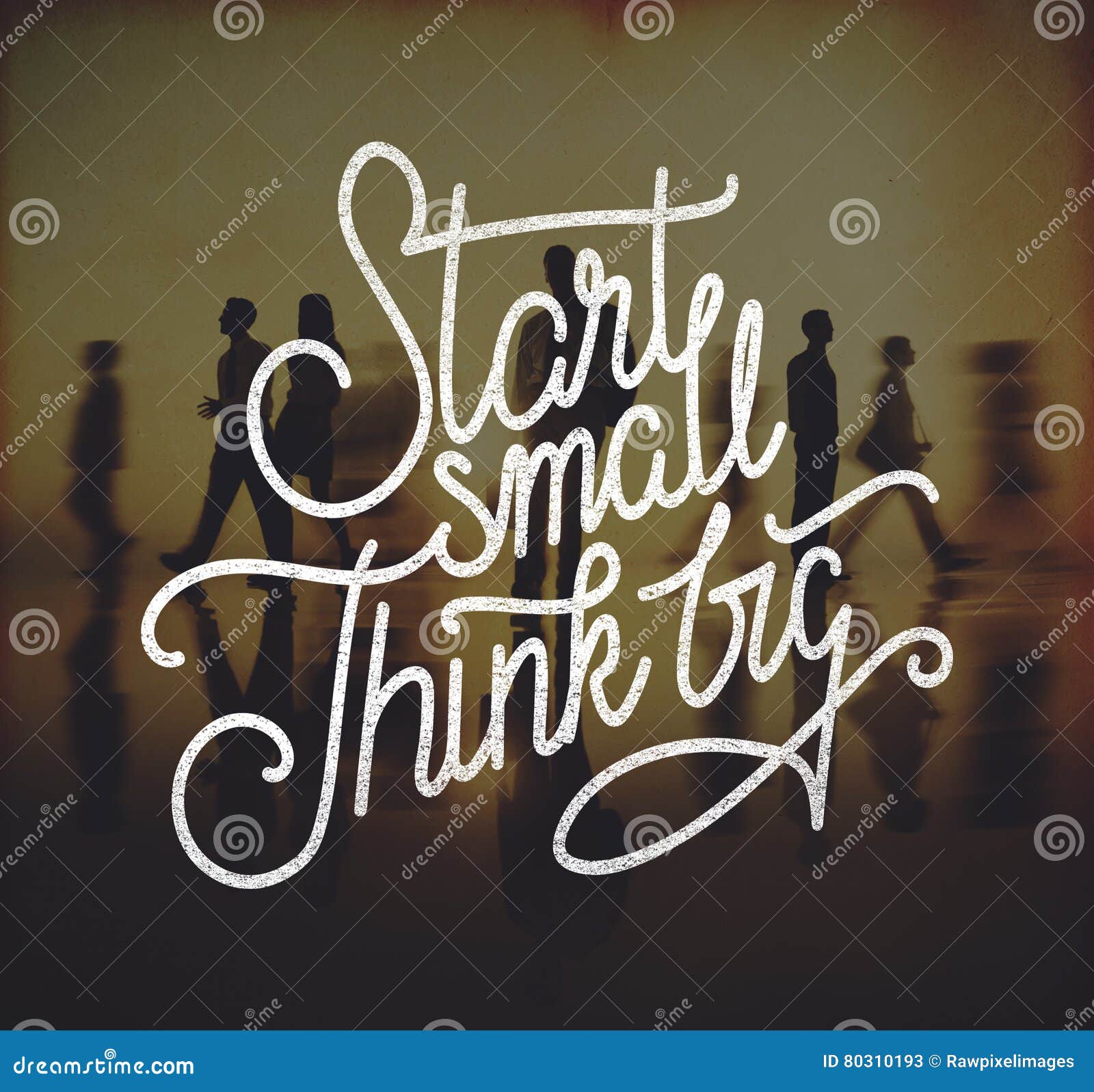 Start Small Think Big Ideas Creativity Aspirations Concept Stock Image ...