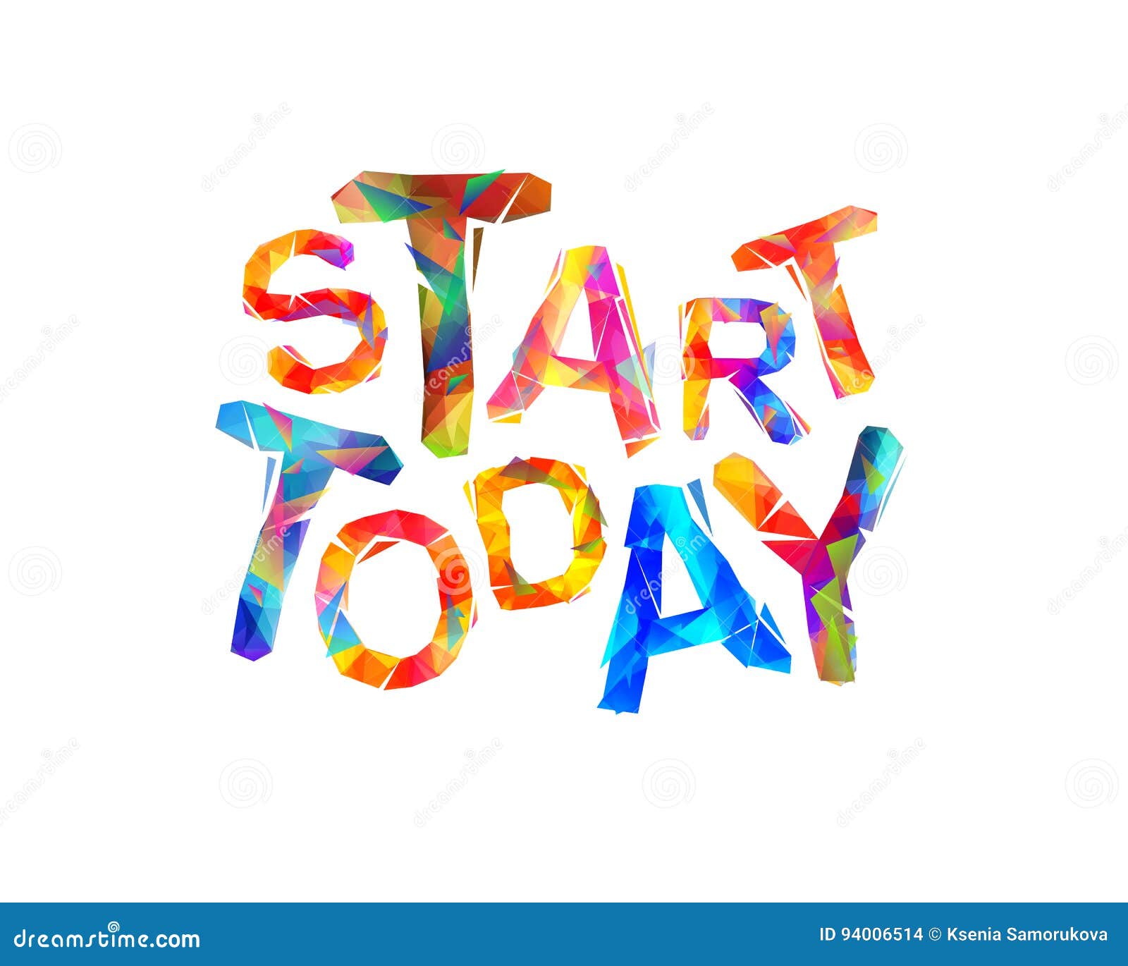 START TODAY. Motivation Inscription Stock Vector - Illustration of ...