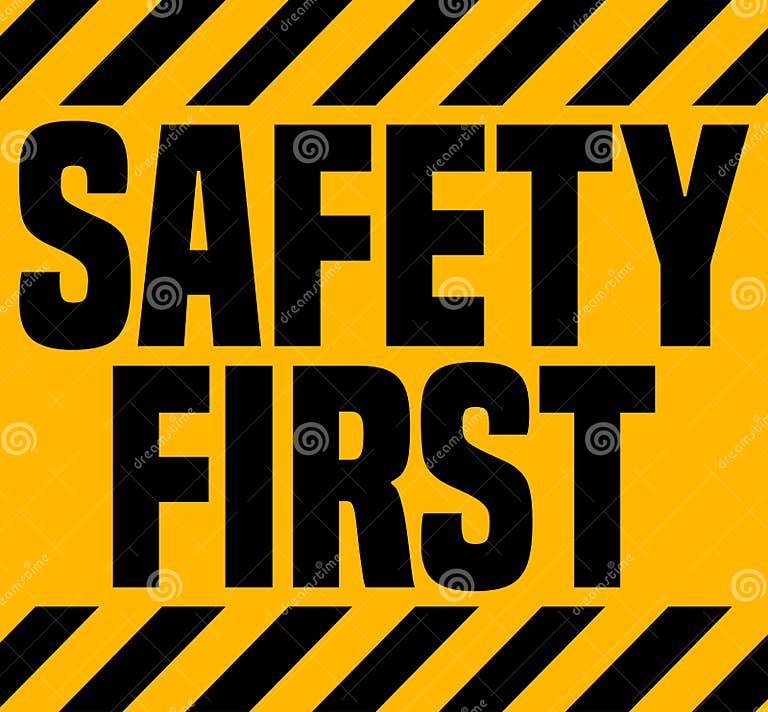 Safety First Industrial Warning Sign. Stock Illustration - Illustration ...