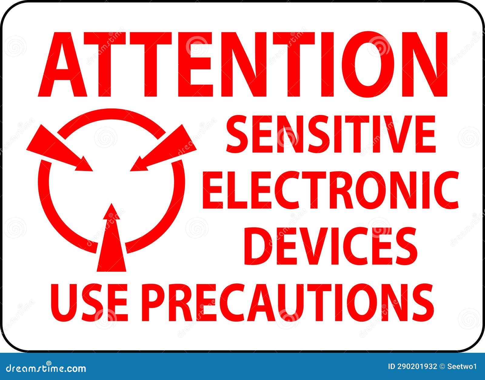Static Warning Sign Attention - Sensitive Electronic Devices Use ...