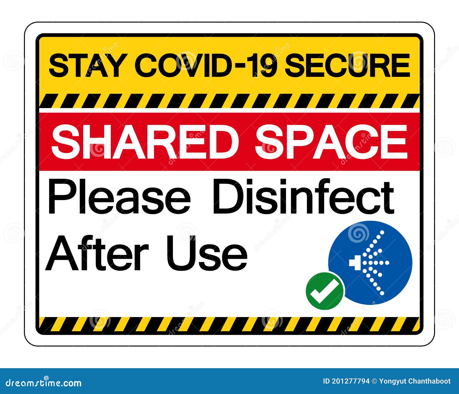 Stay Covid-19 Secure Shared Space Please Disinfect after Use Symbol ...