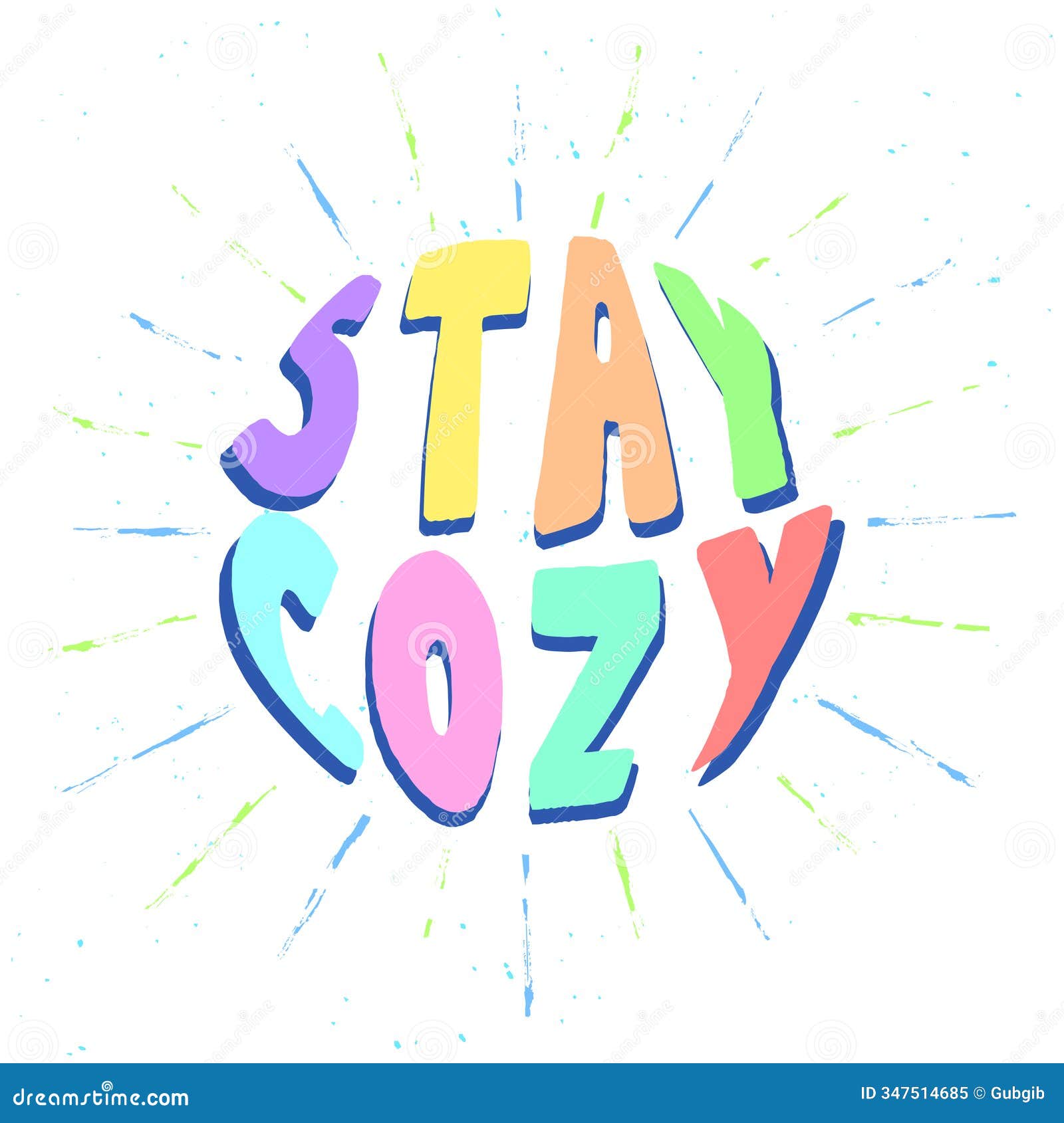 Stay Cozy Hand Lettering with Sunburst Lines Stock Illustration ...