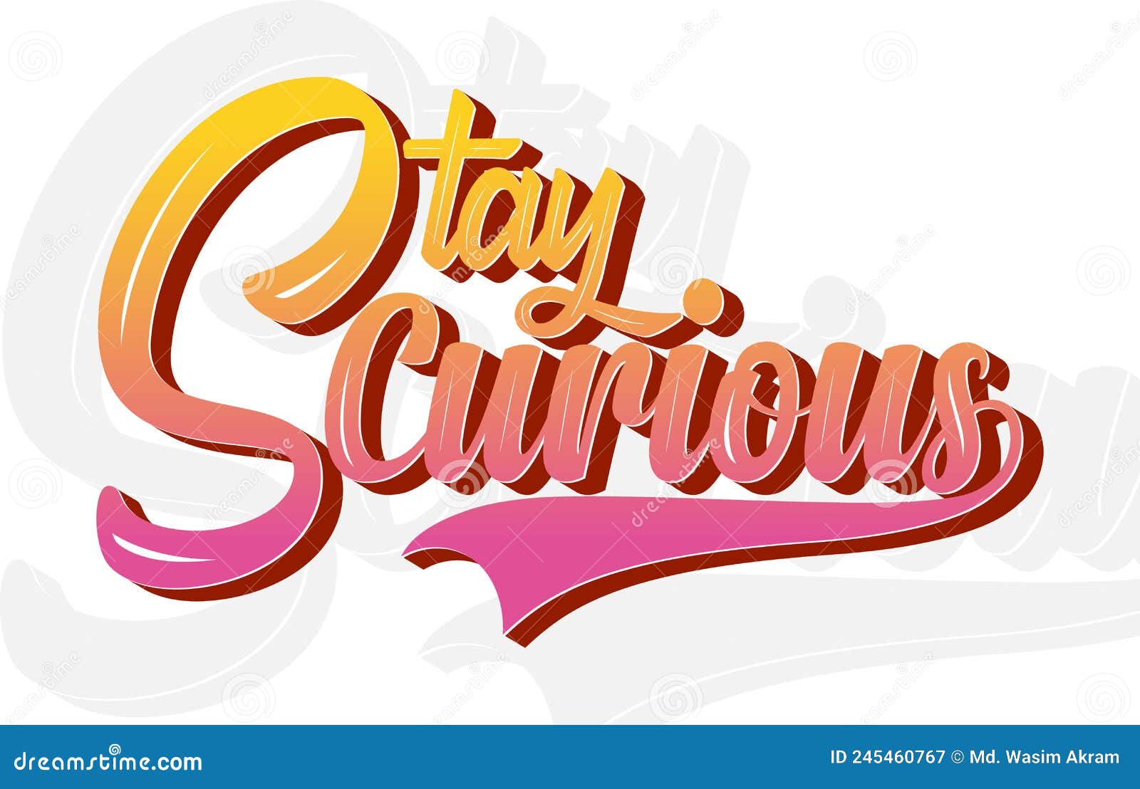 Stay Curious Motivational Typography T Shirt Design Stock Vector ...