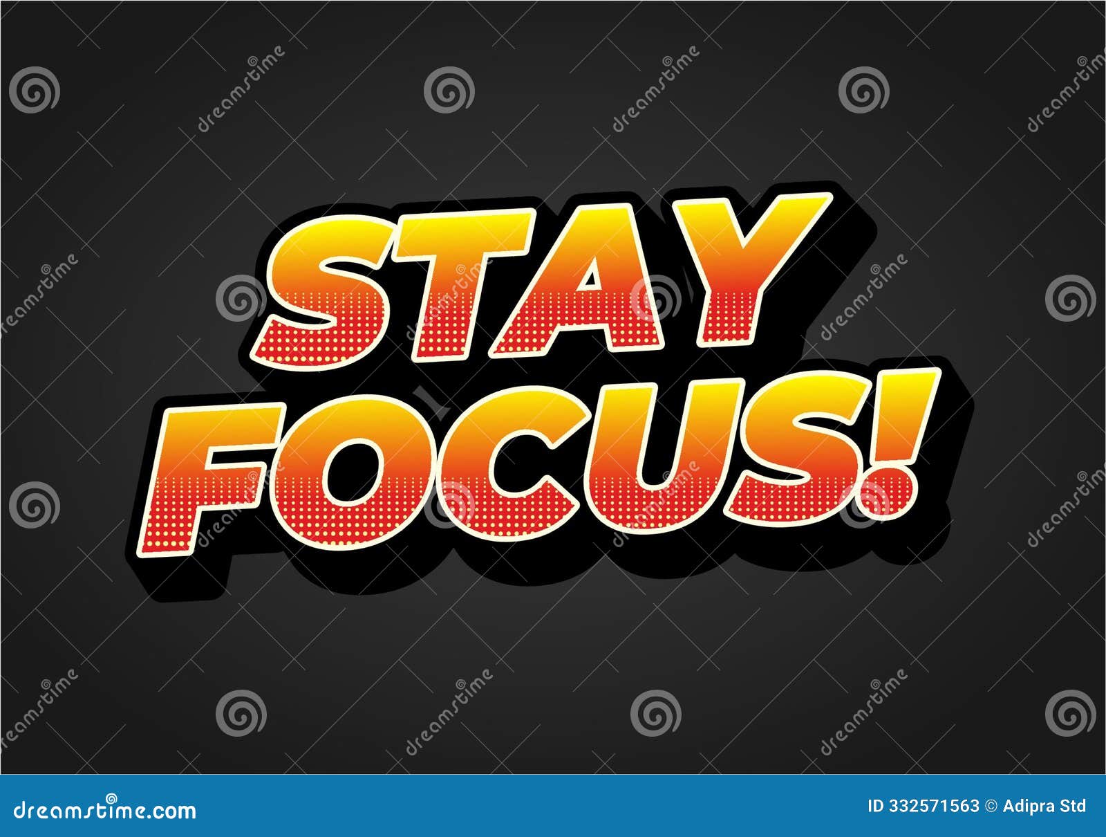 Stay Focus. Text Effect in 3D Style with Good Colors Stock Illustration ...