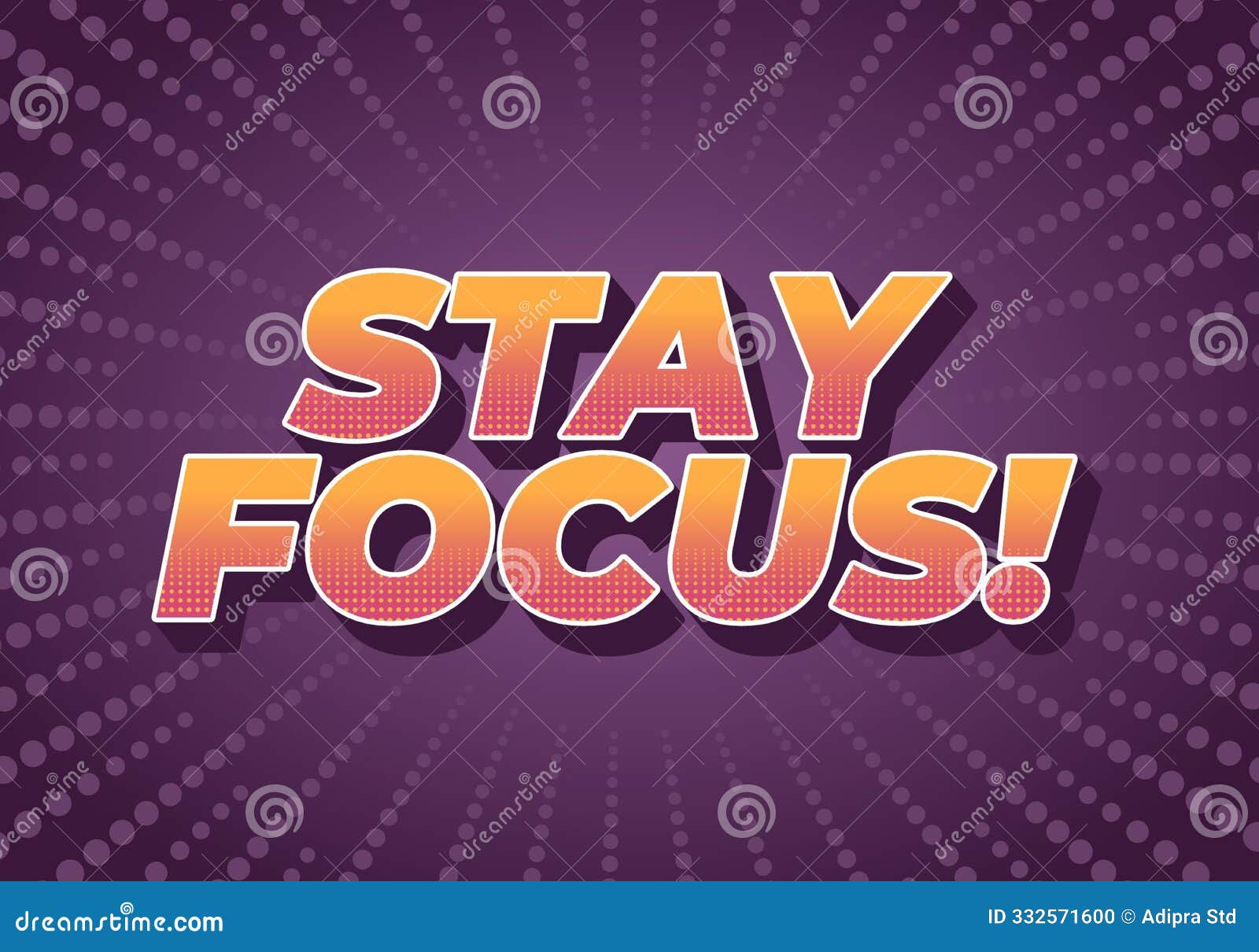 Stay Focus. Text Effect in 3D Style with Good Colors Stock Illustration ...