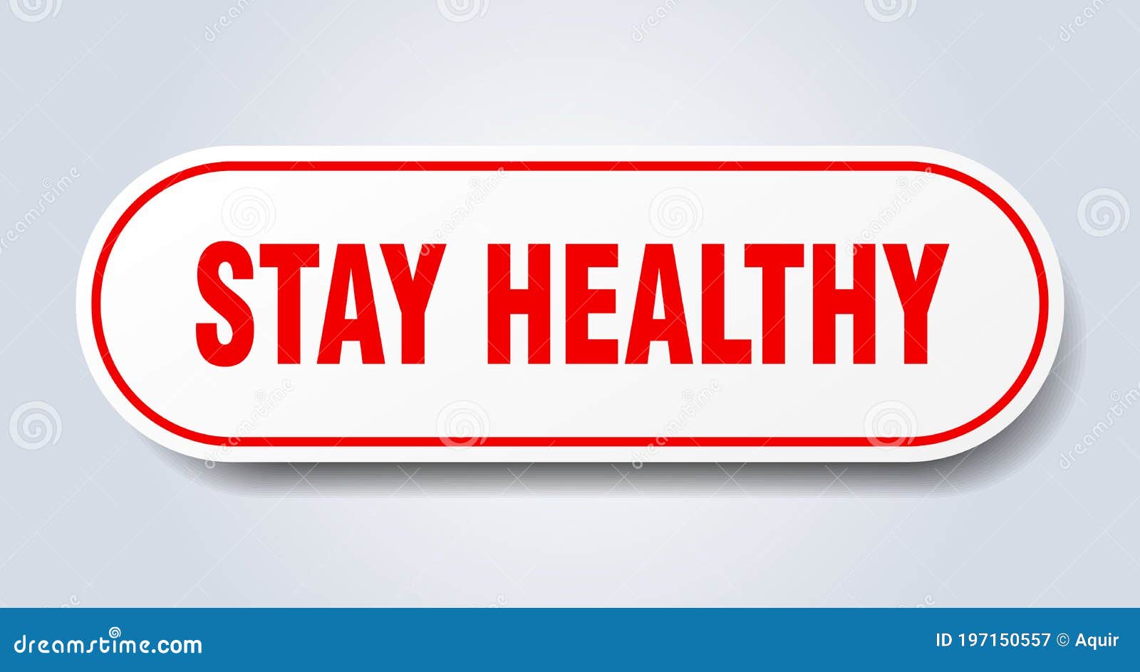 Stay Healthy Sign. Rounded Isolated Button. White Sticker Stock Vector ...