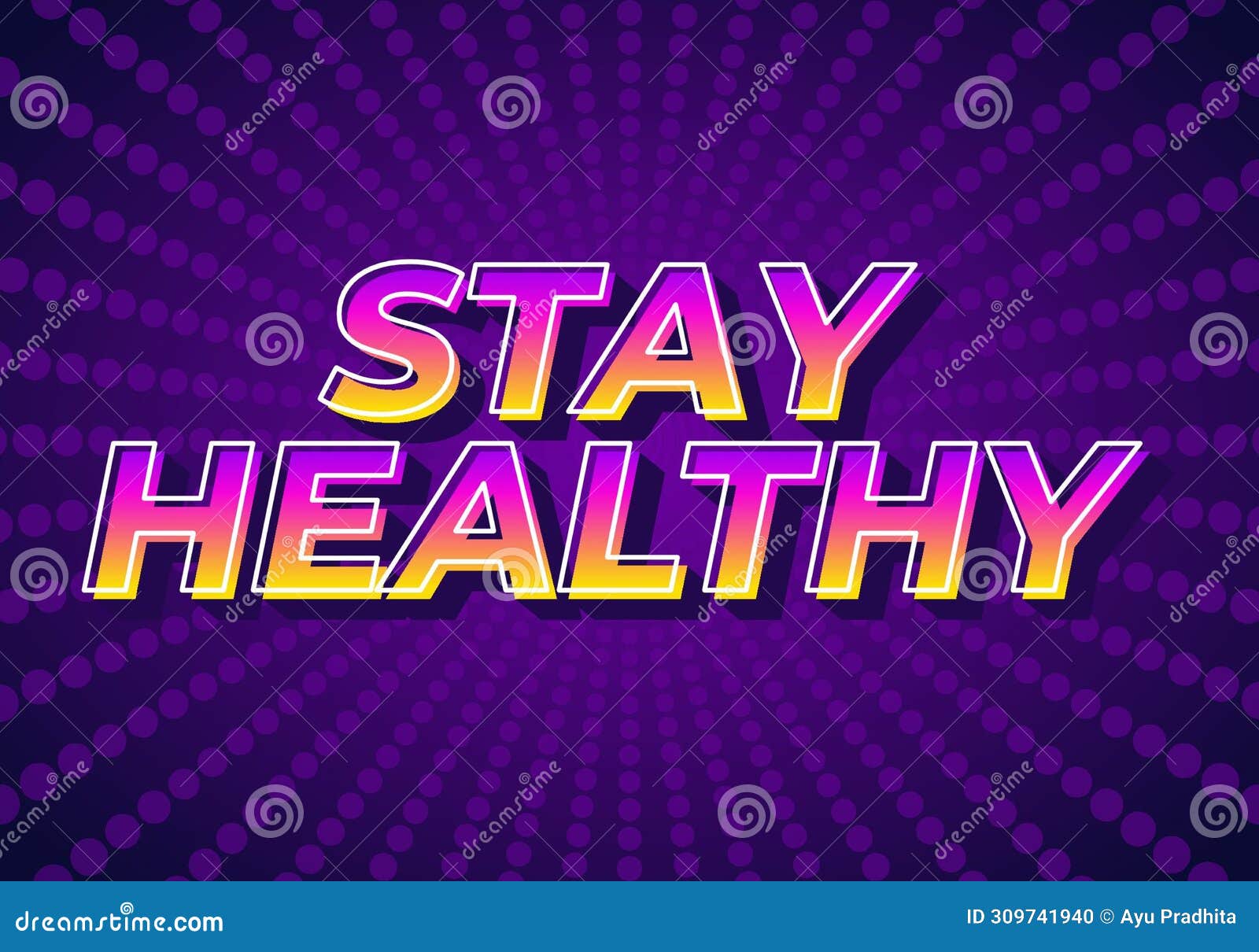 Stay Healthy. Text Effect in 3D Look with Eye Catching Colors Stock ...