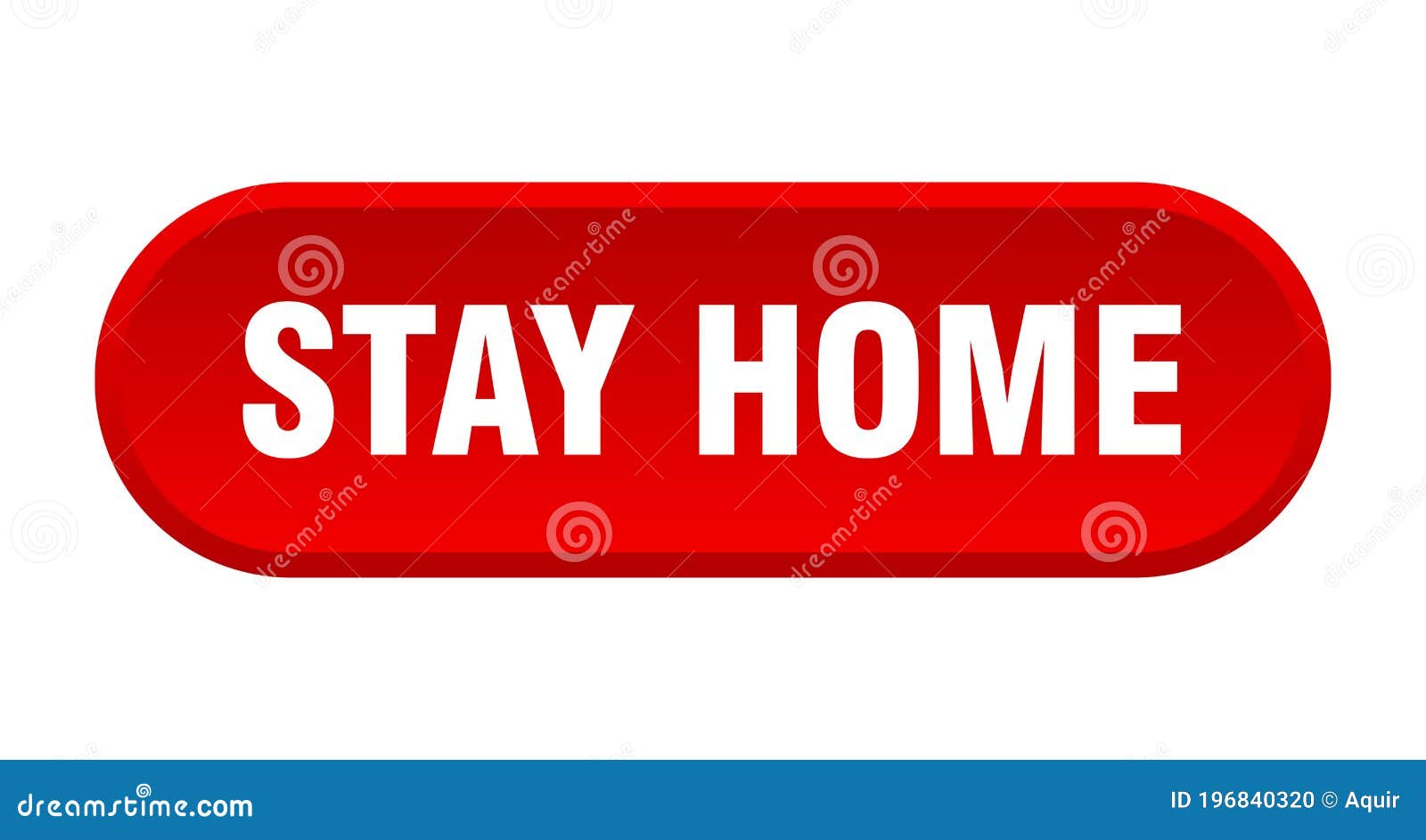Stay Home Button. Rounded Sign on White Background Stock Vector ...