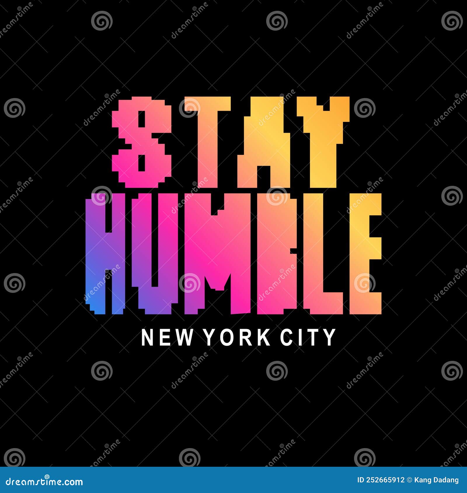 Stay Humble Quote Coloring Design Vector Typography Graphics Print Etc ...