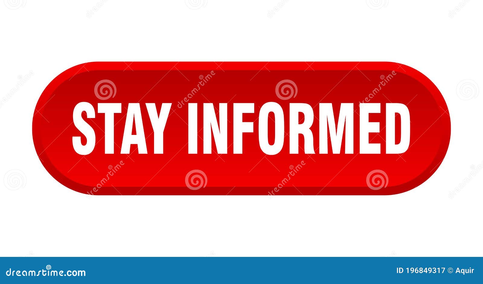 Stay informed button stock vector. Illustration of stamp - 196849317
