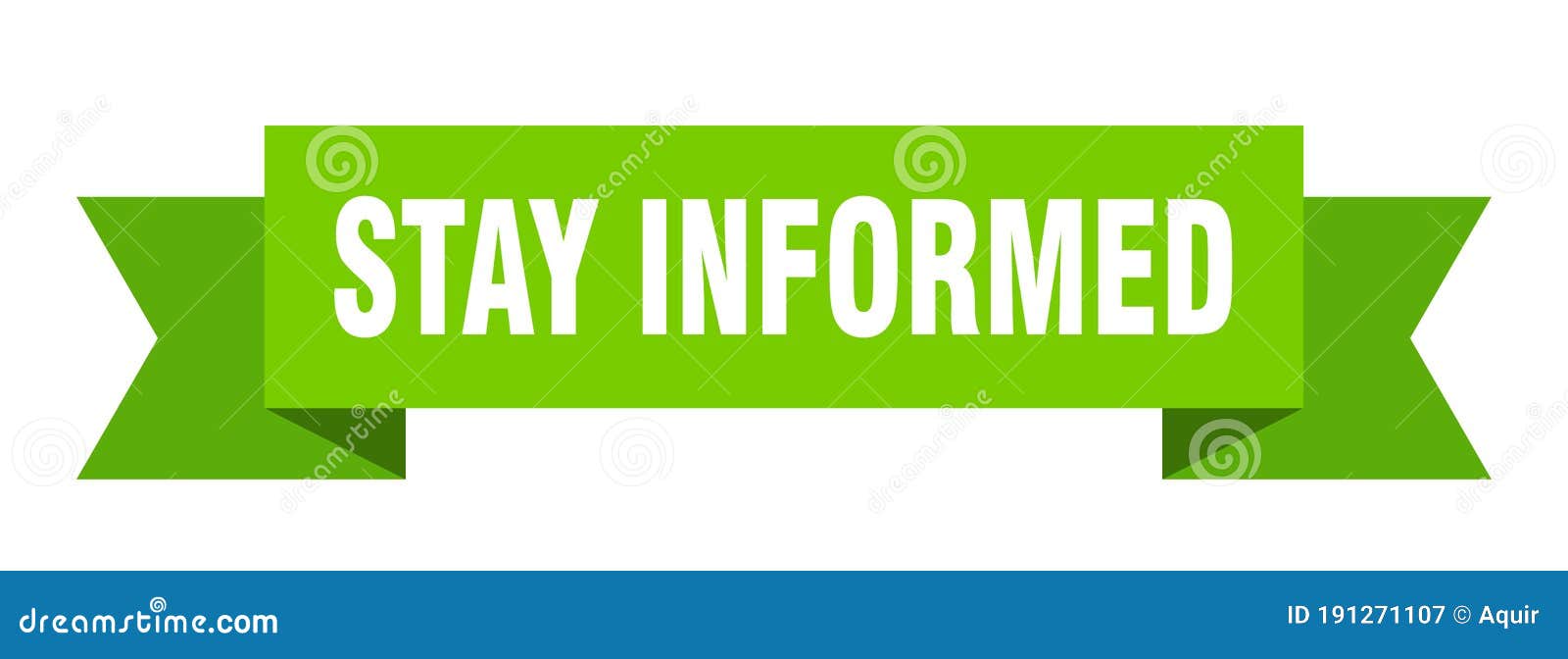 Stay informed ribbon. stock vector. Illustration of green - 191271107