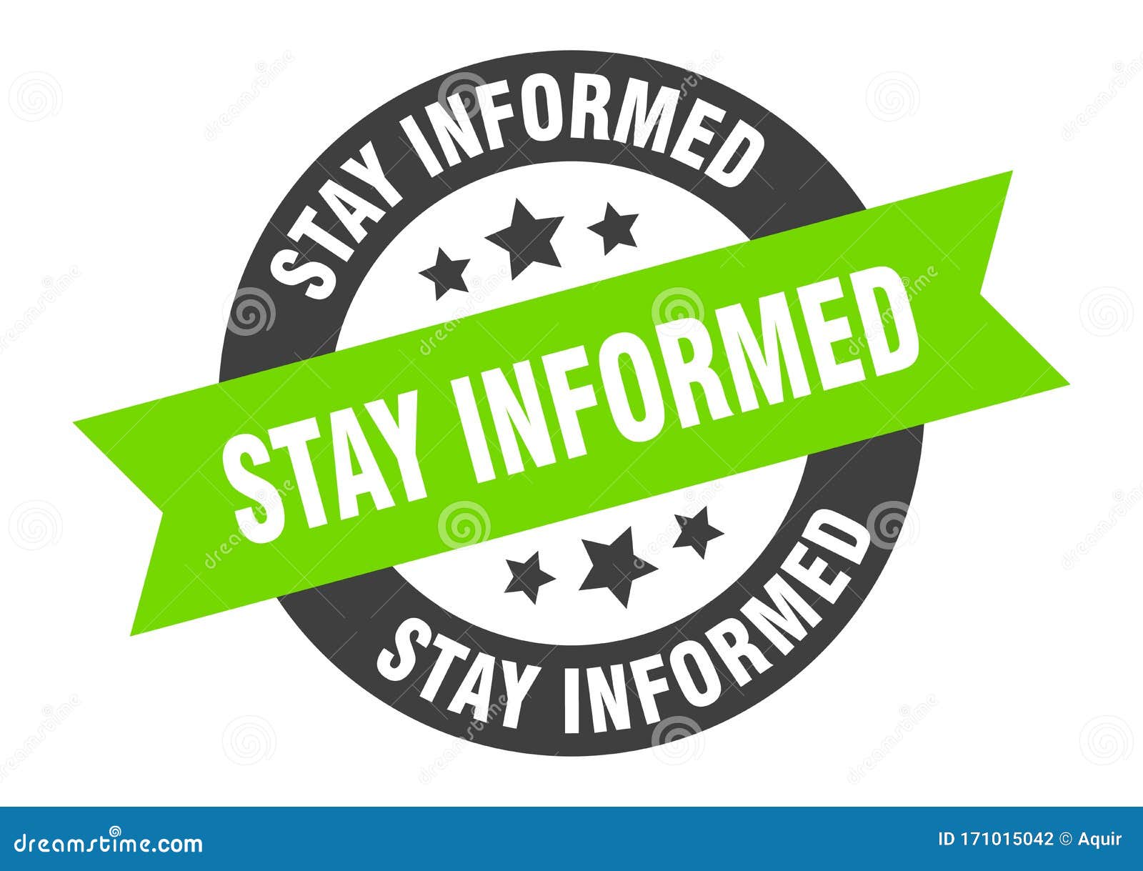 Stay Informed Sign. Stay Informed Round Ribbon Sticker Stock Vector ...